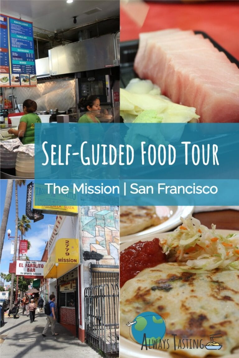 Self-Guided Food Tour of the Mission - Always Tasting